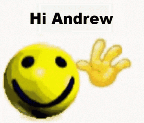 Hi Andrew Andrew GIF - Hi Andrew Andrew - Discover & Share GIFs