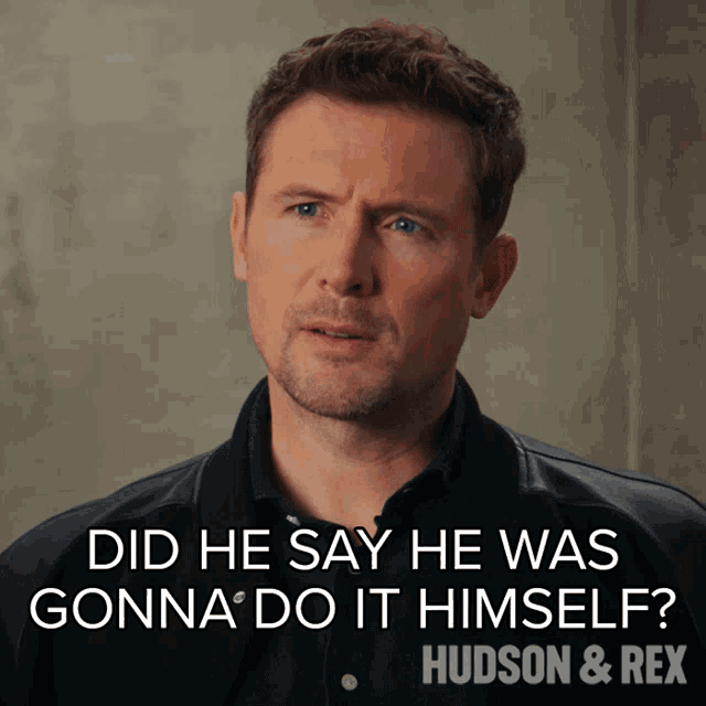 Did He Say He Was Gonna Do It Himself Charlie Hudson Did He Say He Was Gonna Do It Himself