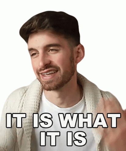 It Is What It Is Joey Kidney Sticker - It Is What It Is Joey Kidney Thats The Way It Is - GIF 탐색 ...
